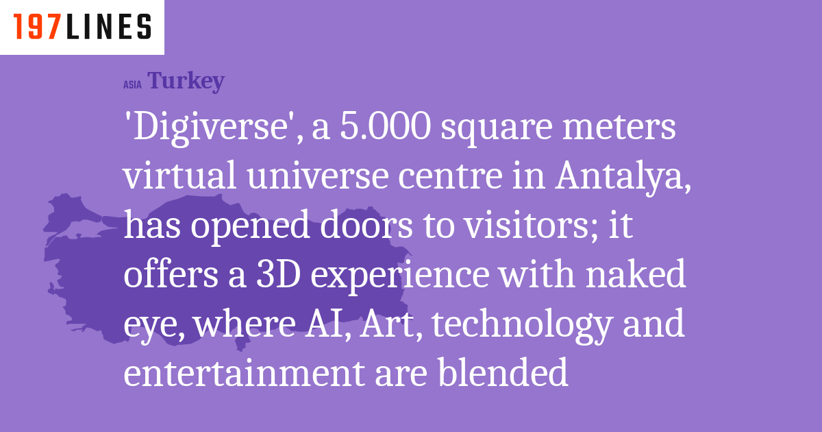 'Digiverse', a 5.000 square meters virtual universe centre in Antalya ...