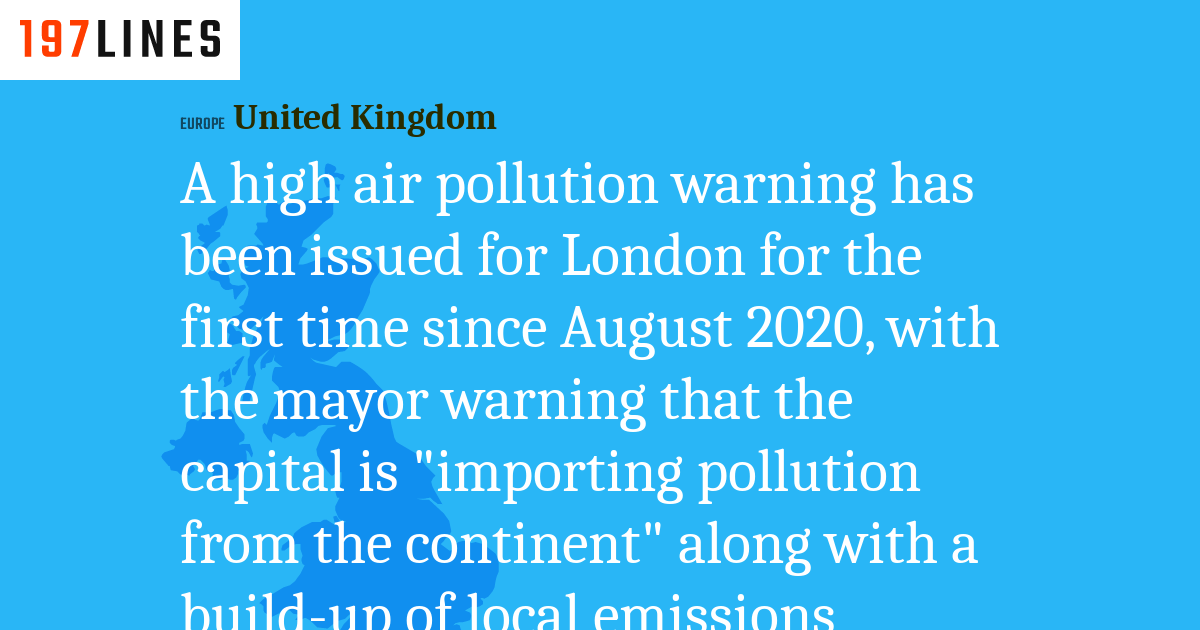 A high air pollution warning has been issued for London for the first ...