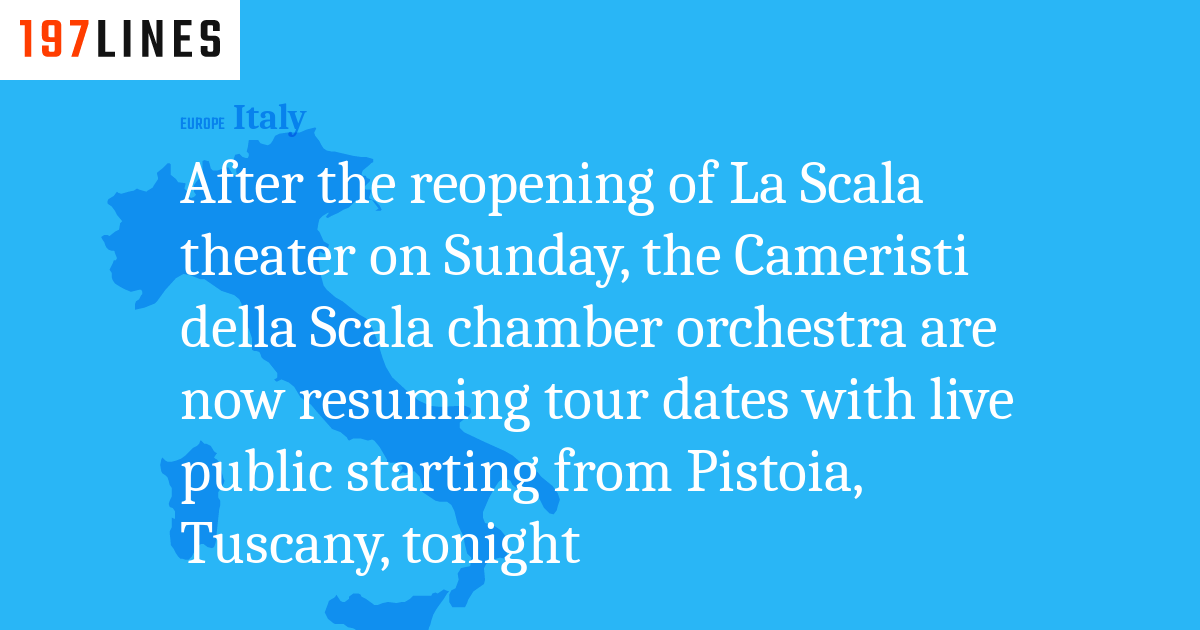 After the reopening of La Scala theater on Sunday, the Cameristi della ...