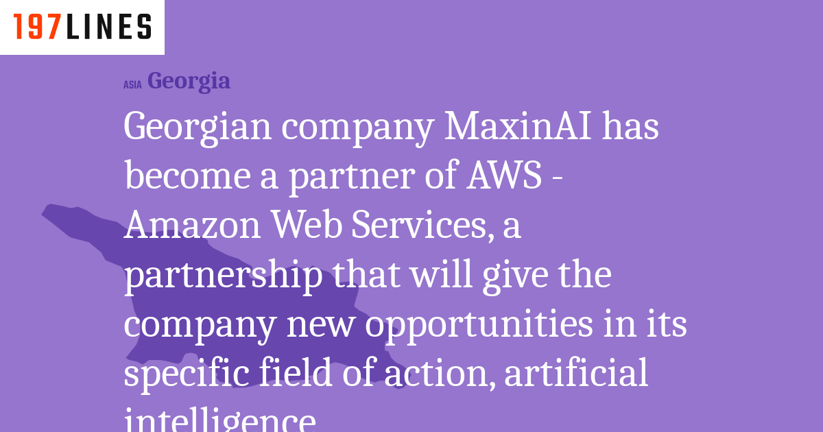 Georgian company MaxinAI has become a partner of AWS - Amazon Web ...