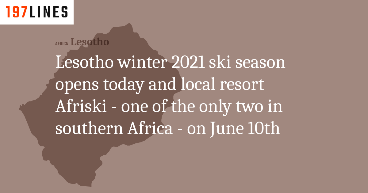 Lesotho winter 2021 ski season opens today and local resort Afriski ...