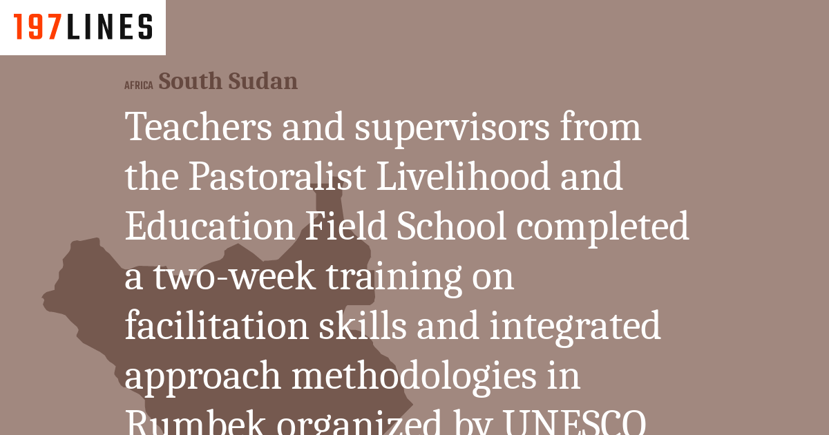 Teachers and supervisors from the Pastoralist Livelihood and Education ...