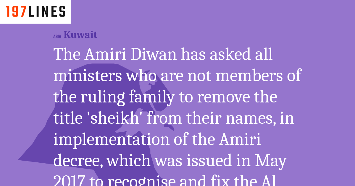 The Amiri Diwan has asked all ministers who are not members of the ...