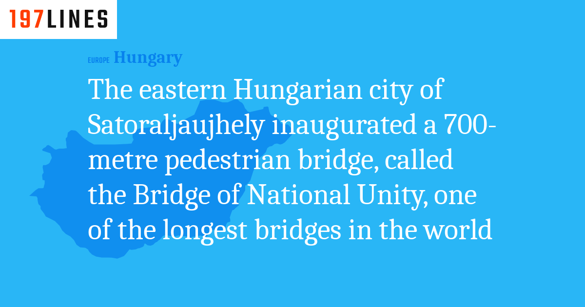 The eastern Hungarian city of Satoraljaujhely inaugurated a 700-metre ...