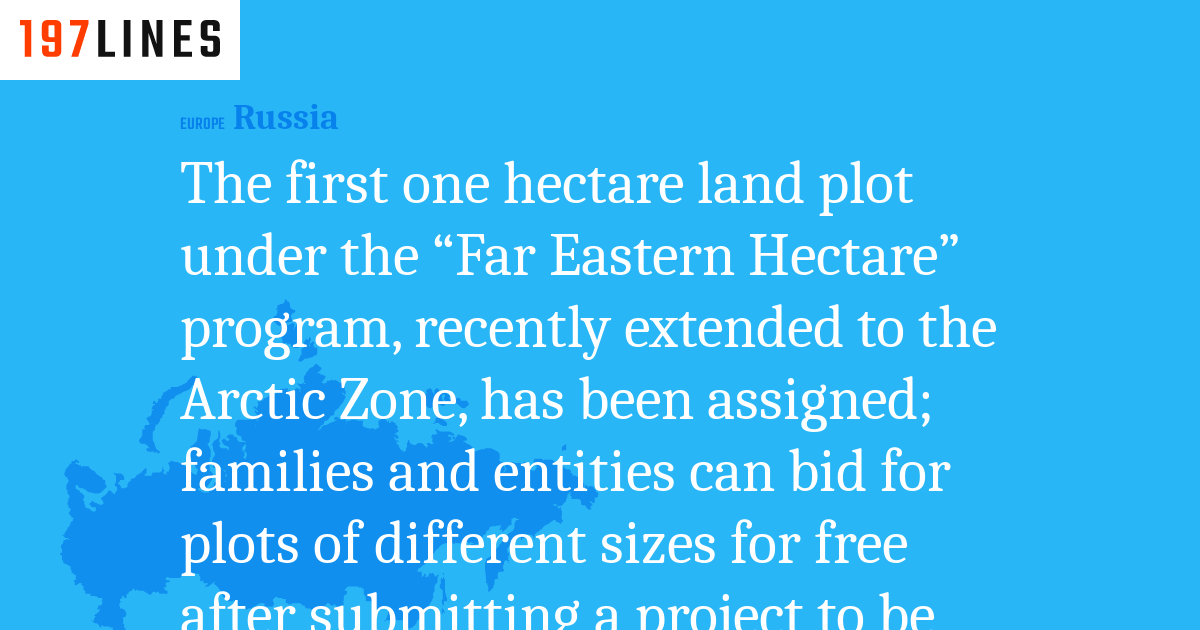 The first one hectare land plot under the “Far Eastern Hectare” program ...