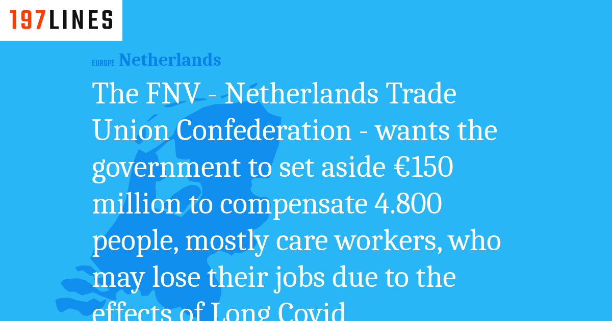 The FNV - Netherlands Trade Union Confederation - wants the government ...