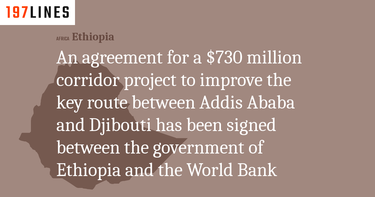 The government of Ethiopia and the World Bank have signed an agreement ...