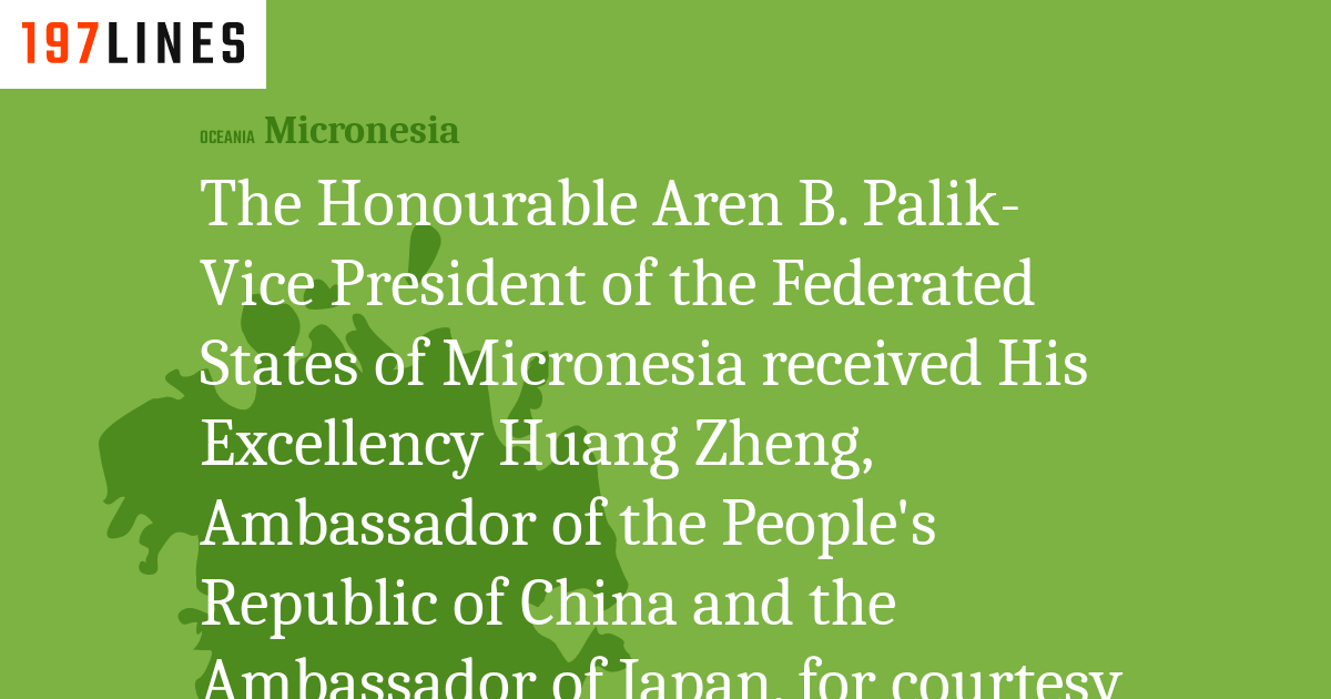 The Honourable Aren B. Palik-Vice President of the Federated States of ...