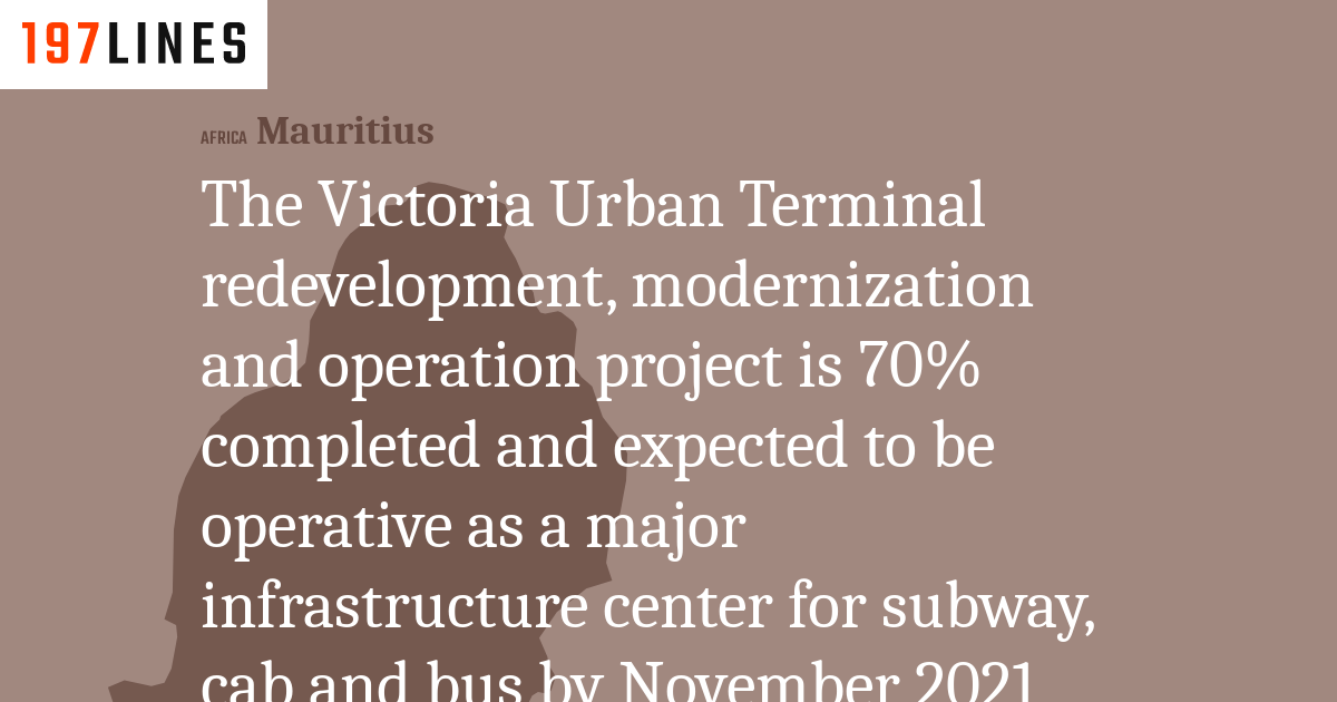 The Victoria Urban Terminal redevelopment, modernization and operation ...