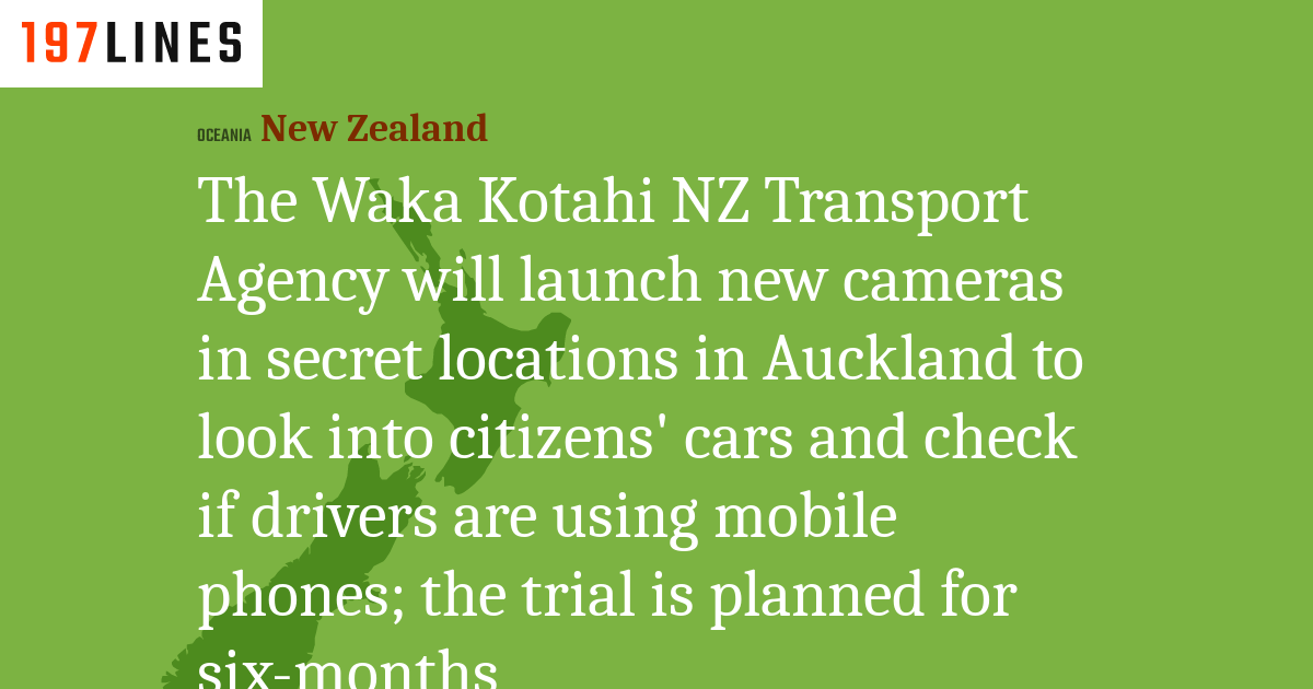 The Waka Kotahi NZ Transport Agency will launch new cameras in secret ...
